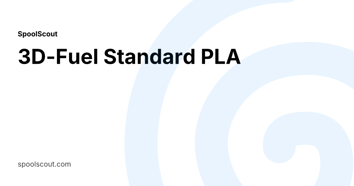 3D-Fuel Standard PLA Data Sheet - SpoolScout