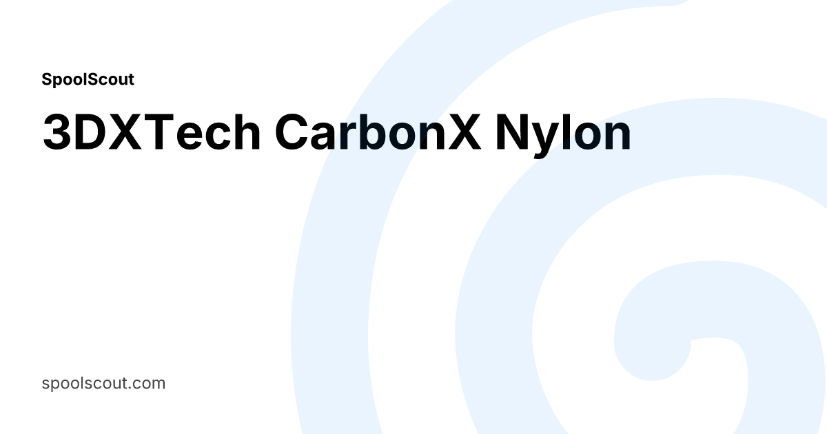 3DXTech CarbonX Nylon Data Sheet - SpoolScout