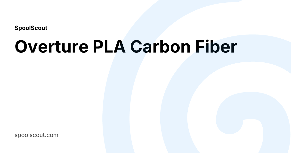 Overture PLA Carbon Fiber Data Sheet - SpoolScout