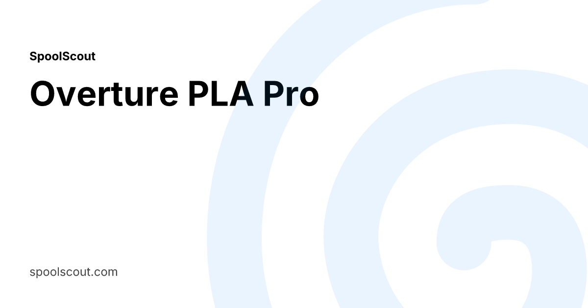 Overture PLA Pro Data Sheet - SpoolScout
