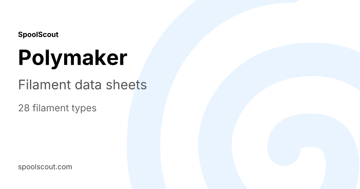 Polymaker Filament Data Sheets - SpoolScout