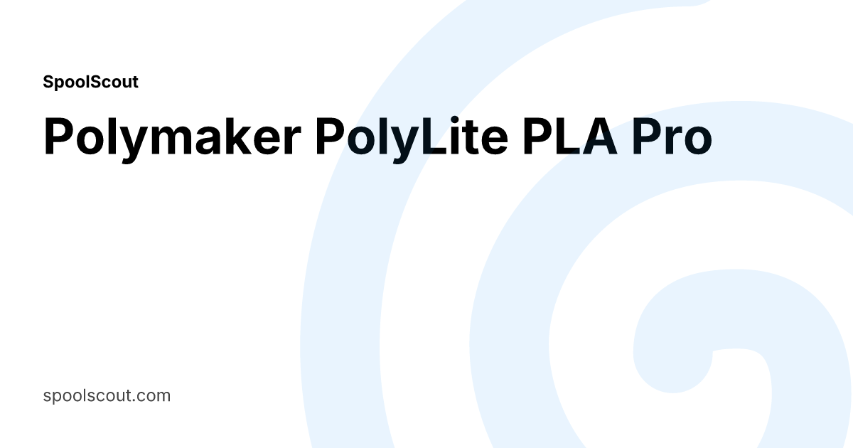 Polymaker PolyLite PLA Pro Data Sheet - SpoolScout
